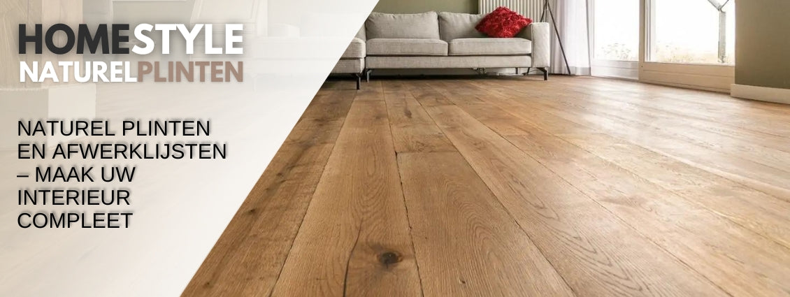 Naturel Plinten en Afwerklijsten – Stijlvolle Afwerking voor Elk ...